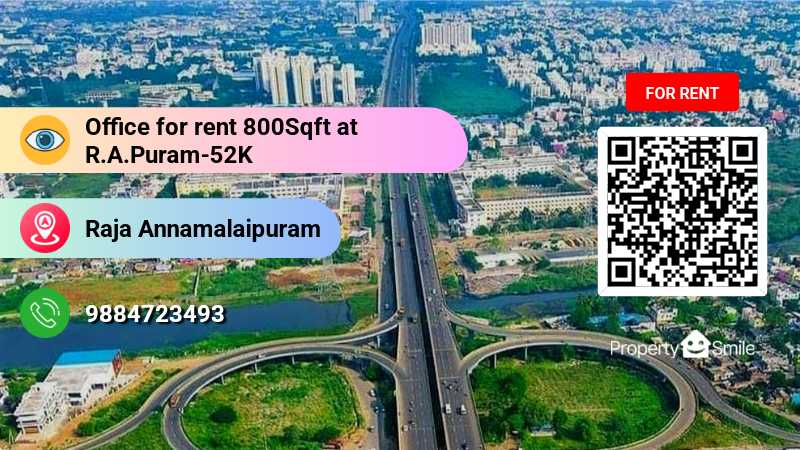 Office for rent 800Sqft at R.A.Puram-52K – Property Smile