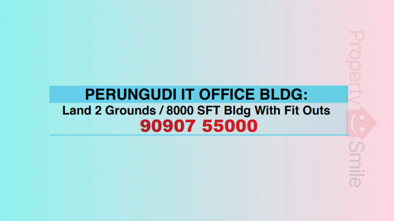 Commercial Building for sale @ Perungudi Land 2 Ground, 8000 Sqft ...